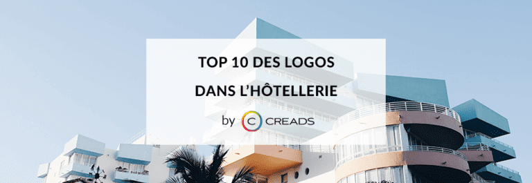 Logo hôtel : découvrez notre top 10 ! - Le Blog de CREADS